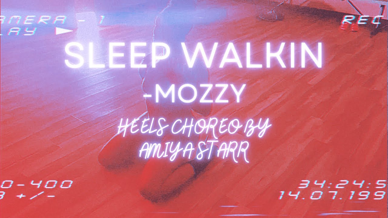 One Vibe | Sleep Walkin - Mozzy choreography by Amiya Starr - YouTube