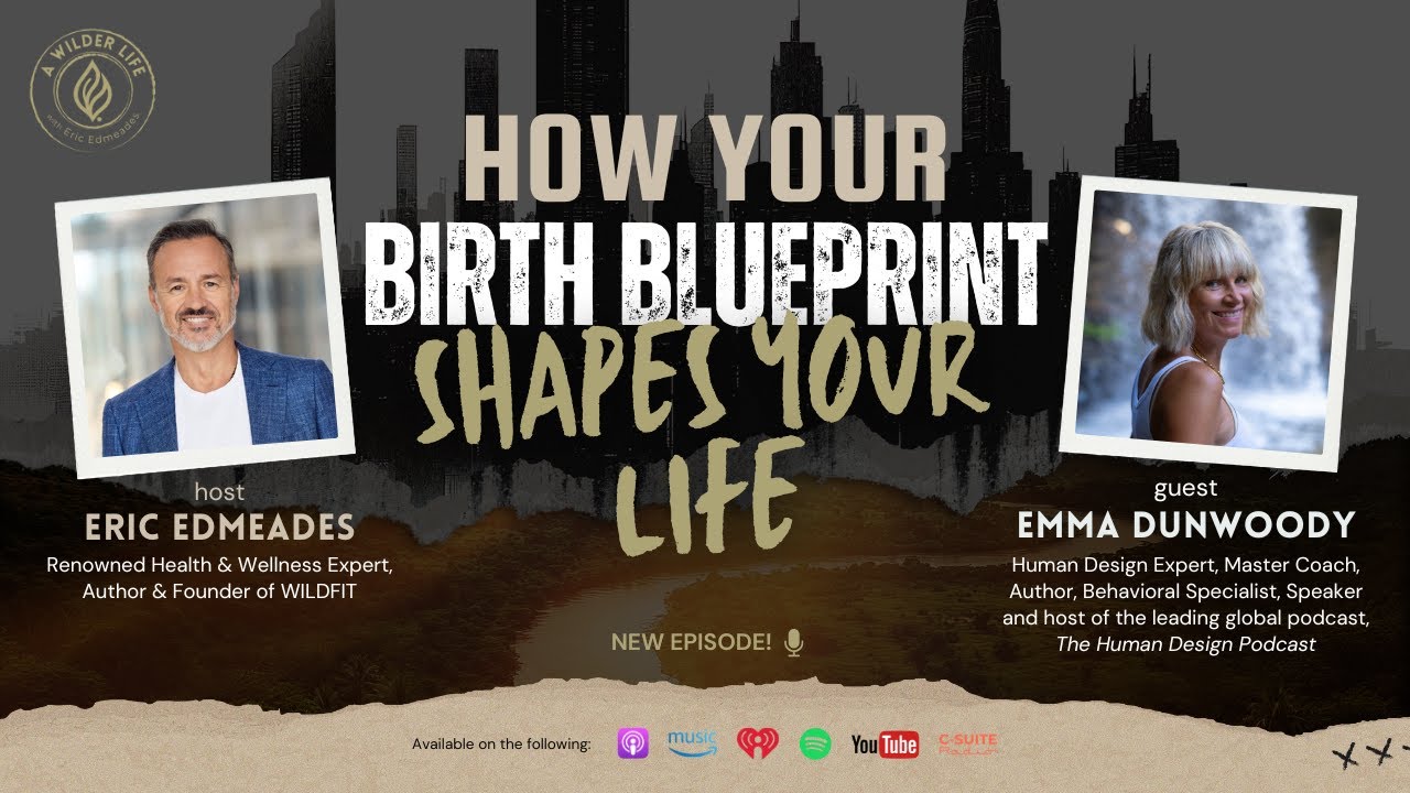 Episode 30: How Your Birth Blueprint Shapes Your Life - YouTube