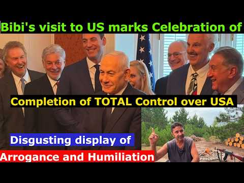 Bibi's US visit: Total Arrogance+Humiliation. A Celebration Tour marking the TOTAL Control over US