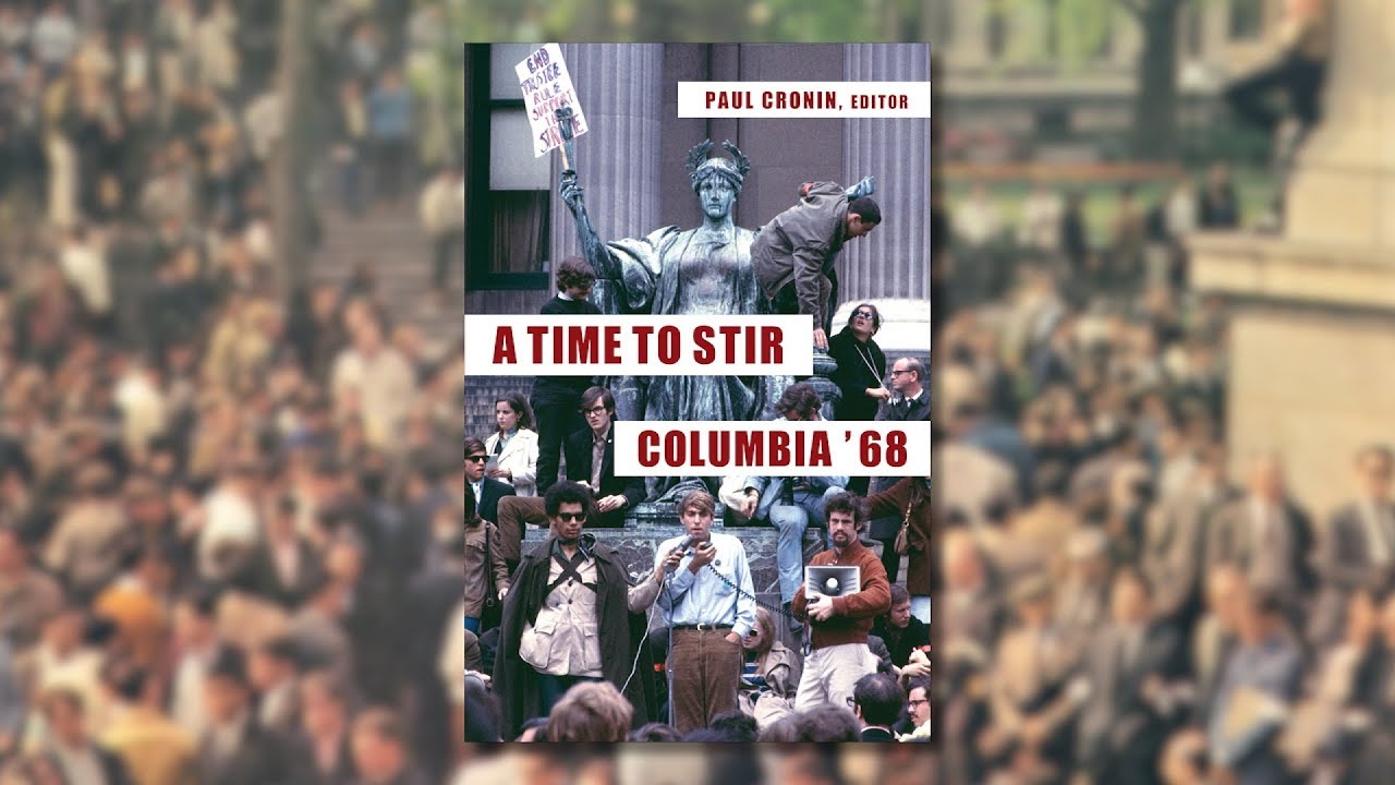 Columbia University 1968 Protests - YouTube