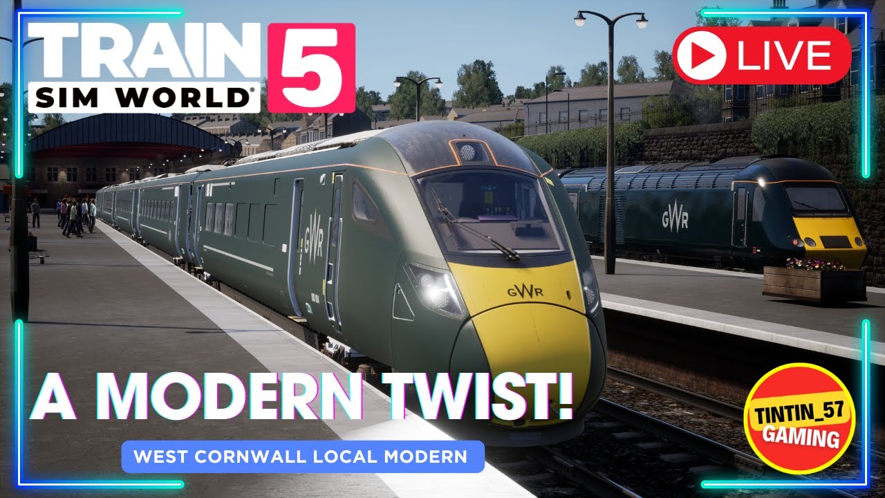 A MODERN TWIST! | WEST CORNWALL LOCAL | TRAIN SIM WORLD 5 LIVE - YouTube