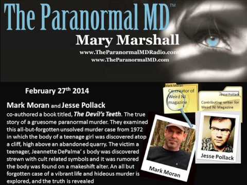 The Paranormal MD Radio - 2-27-14 -Guest Mark Moran & Jesse Pollack ...