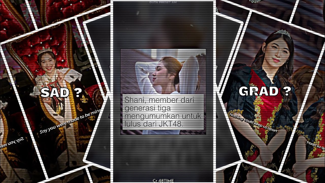 PRESET AM FOTO🔥|| CI SHANI GRADUATE DARI JKT48😔| CAPTAIN JKT48😊| SOUND ...
