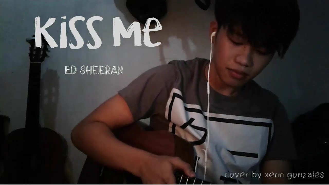 Kiss Me - Ed Sheeran | COVER - YouTube