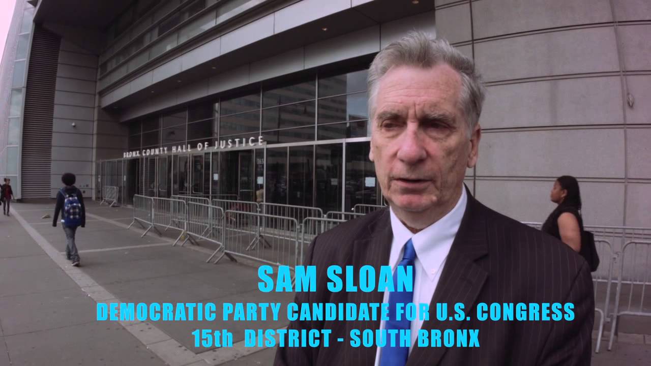 Sam Sloan for Congress 2014 - Bronx Hall of Justice 30" Ad - YouTube