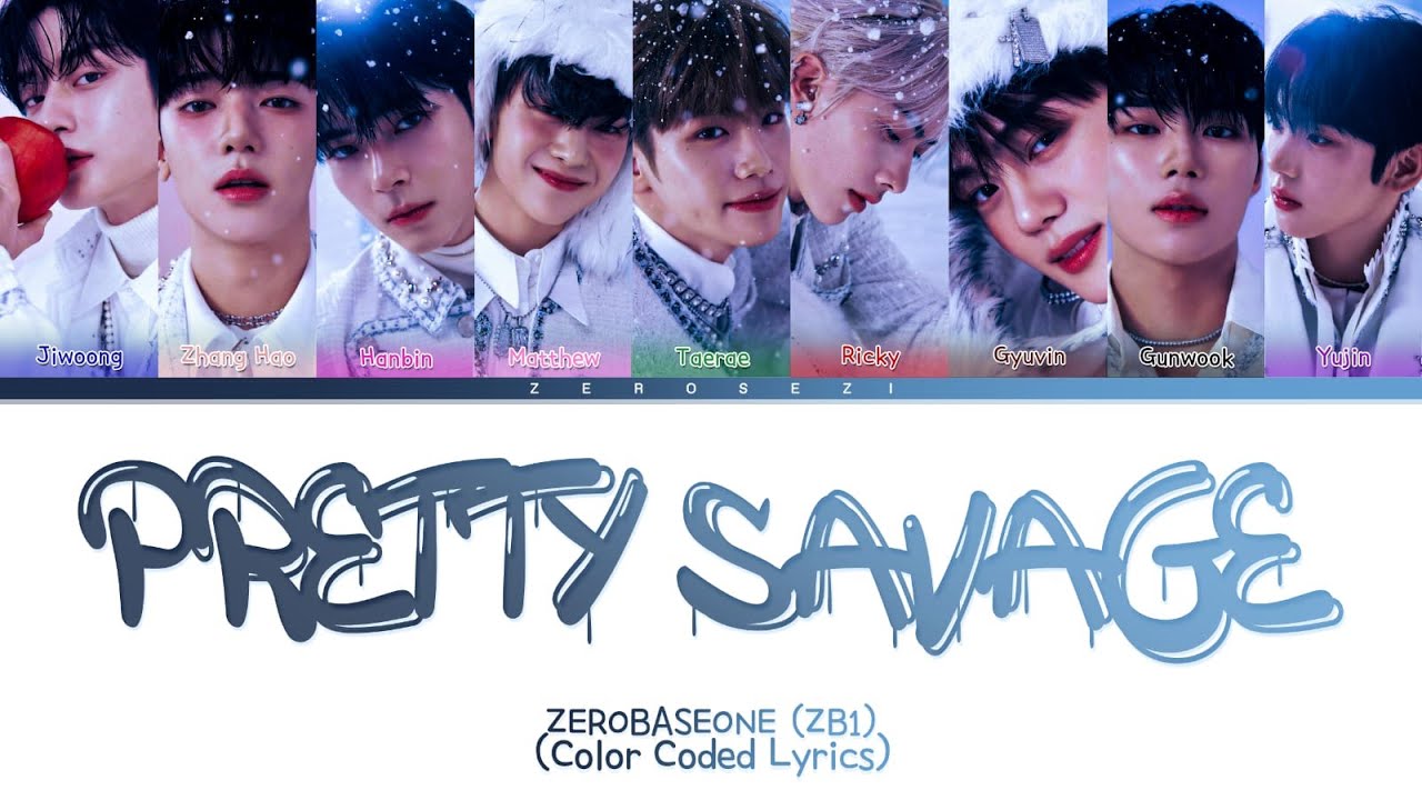 How Would ZB1 (Zerobaseone) Sing Pretty Savage [BLACKPINK] (Color Coded ...