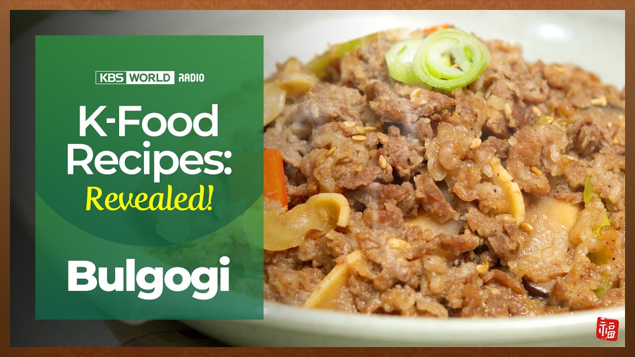 [K-Food Recipes : Revealed!] Bulgogi - YouTube