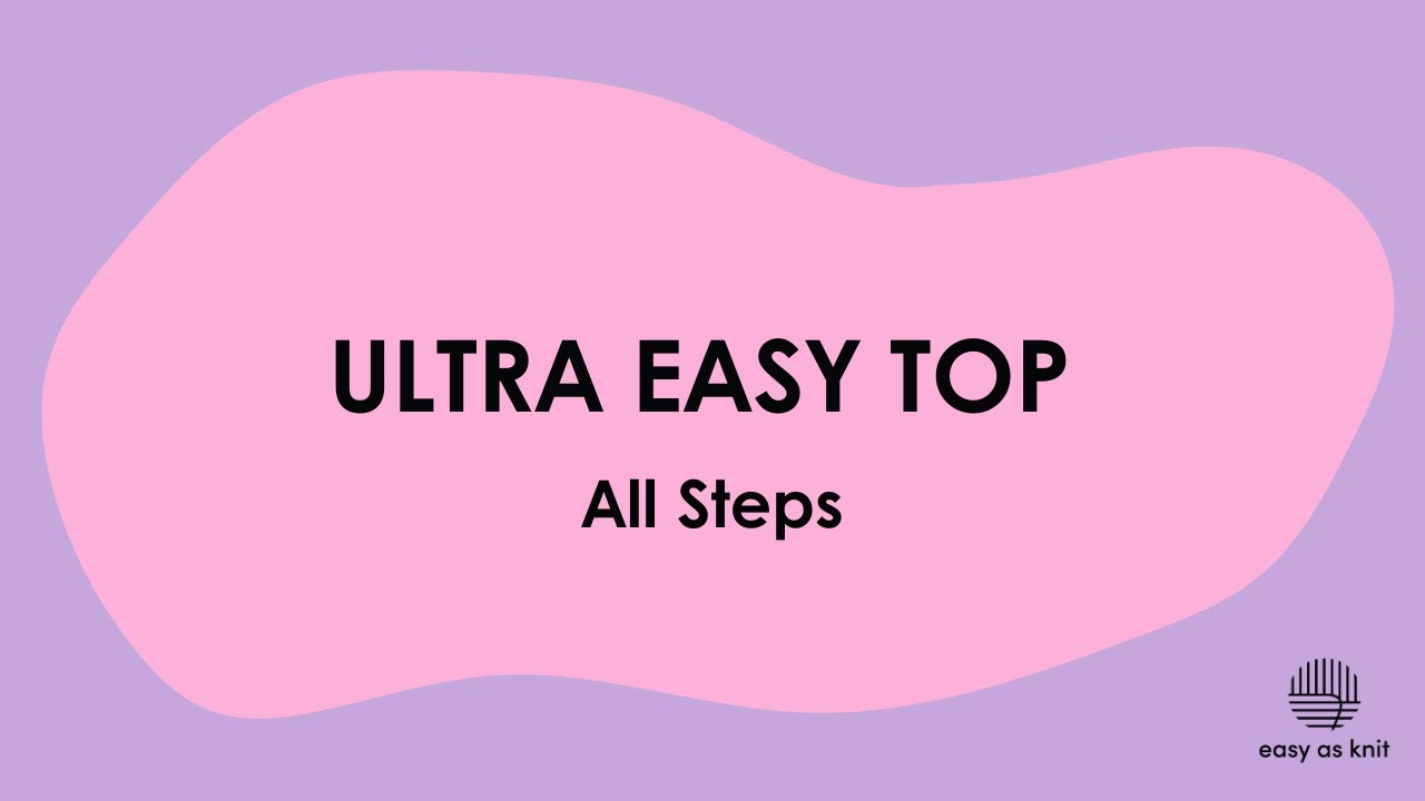 Ultra Easy Top - YouTube