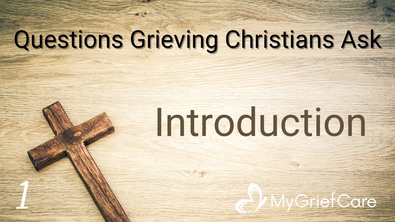 Introduction | Questions Grieving Christians Ask Ep.1 - YouTube