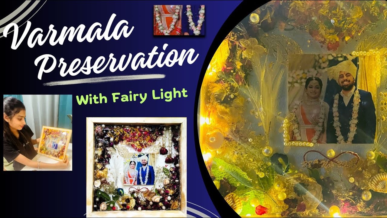 Varmala Preserving Tutorial For Beginner. Fairy Light in wood Frame ...