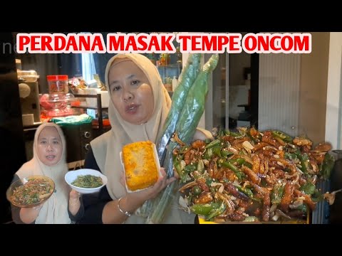 PERDANA MASAK TEMPE ONCOM SETELAH 13 TAHUN DISINGAPORE - YouTube