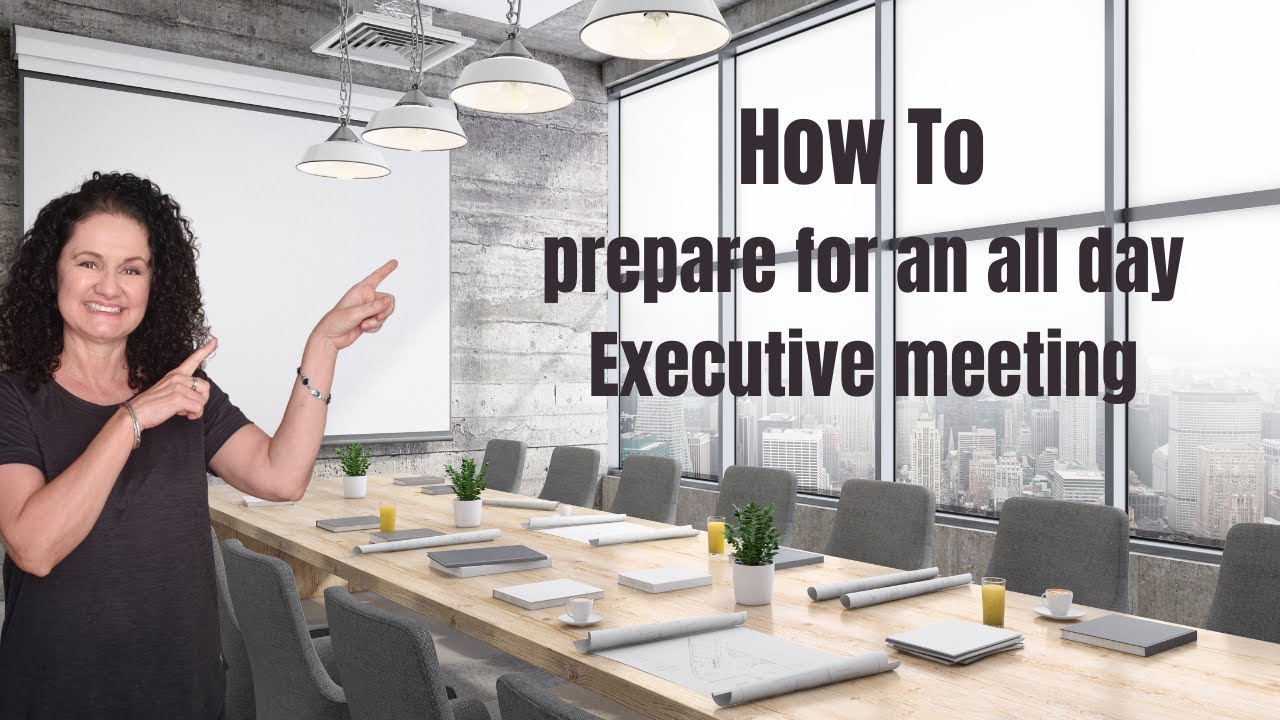 How I work & organize Executive Level meetings - YouTube