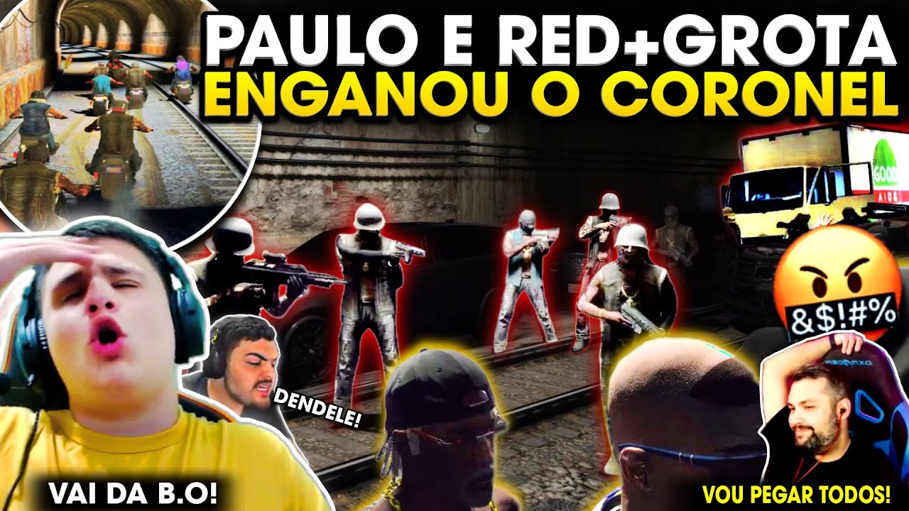 RED e PAULINHO o LOKO Roub@ram o CORONEL e ficou P*TO (Grota + reação ...