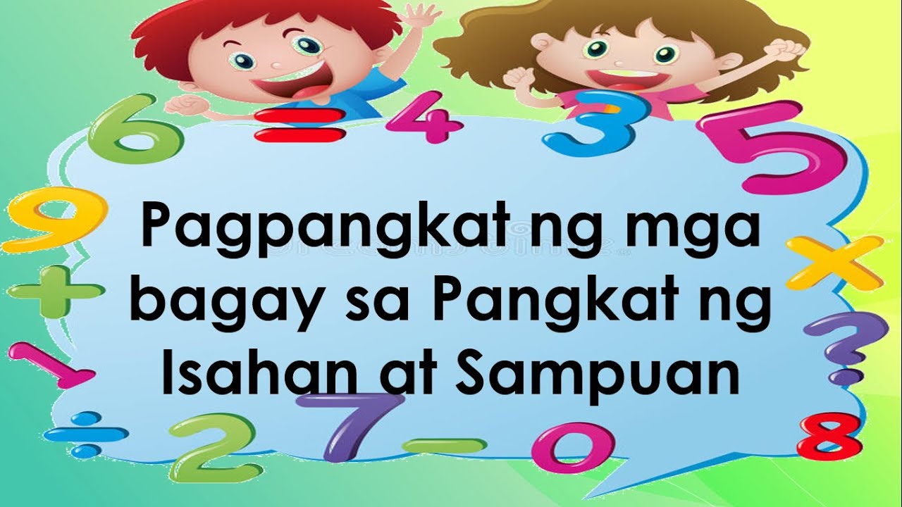 Math 1"Pagpangkat ng mga bagay sa Pangkat ng Isahan at Sampuan" - YouTube