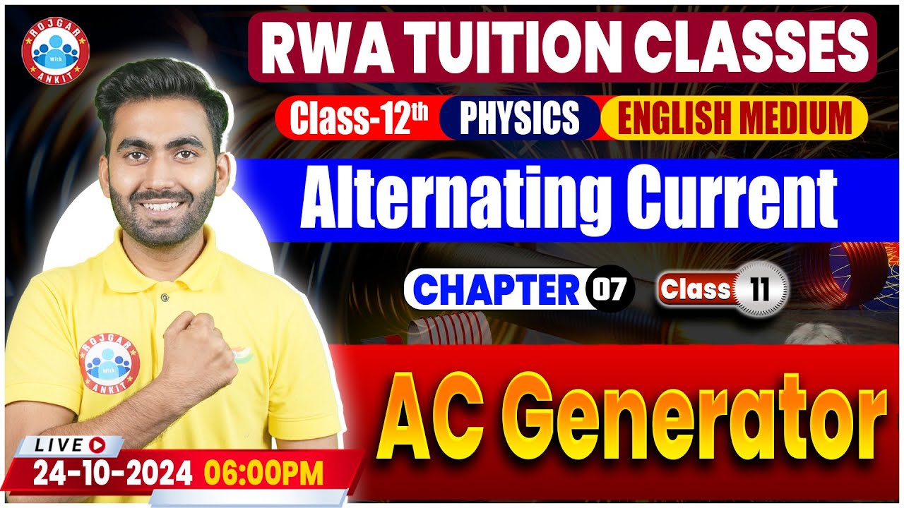 Class 12 Physics Chapter 7 Alternating Current | AC Generator | 12th ...