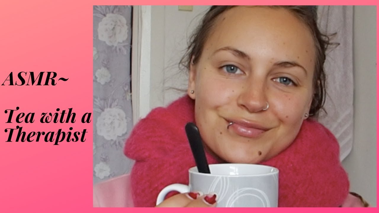 ASMR Role-play~Slurping Tea with a Therapist~Gentle Encouragement ...