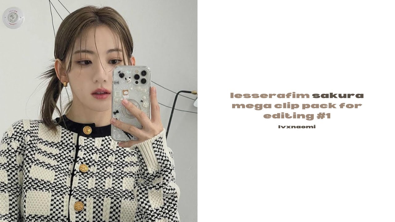[HD] lesserafim sakura mega clip pack for editing #1 - YouTube