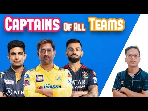 CAPTAINS OF ALL IPL TEAMS IN IPL 2024 | #ipl2024 - YouTube