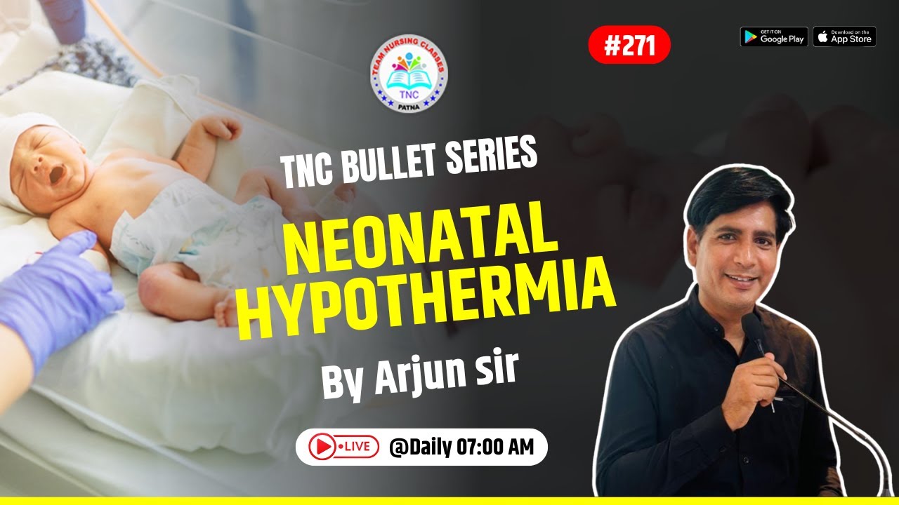 Neonatal Hypothermia || TNC Bullet Series # 271|| Most Important Topic ...