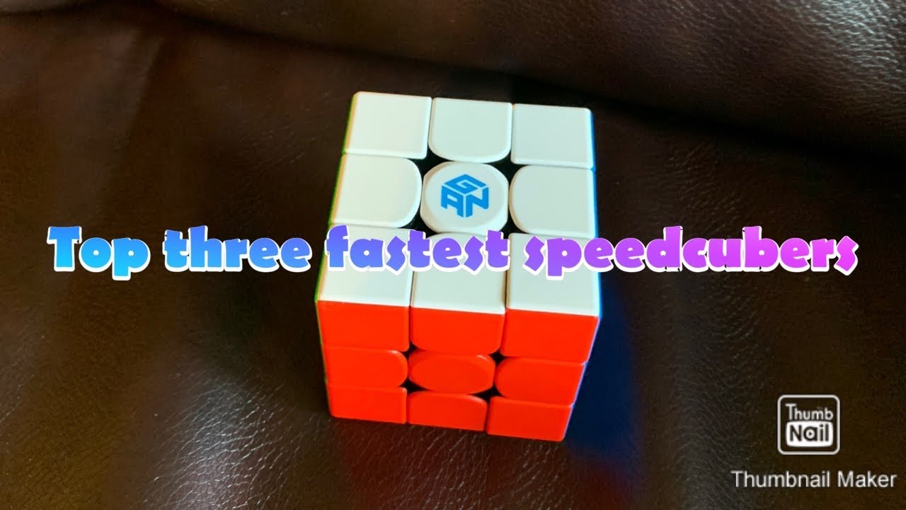 Top three fastest speedcubers - YouTube