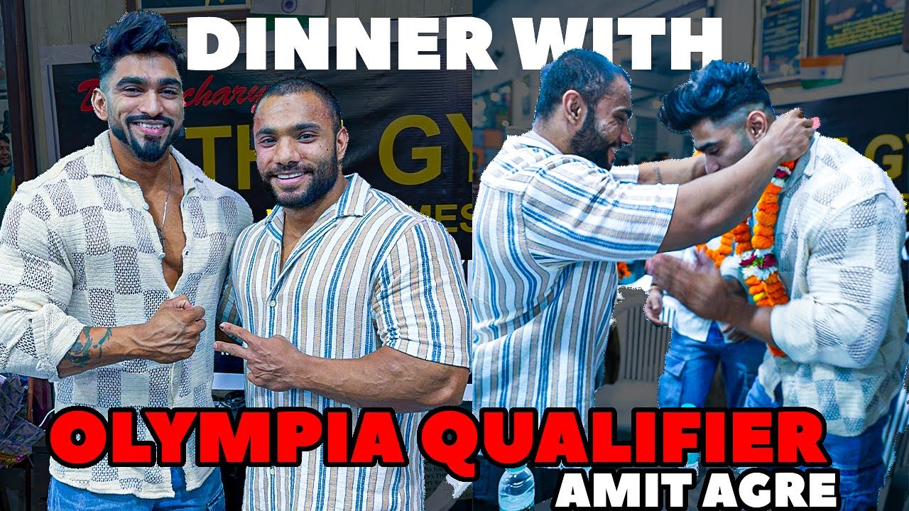 Dinner With Olympia Qualifier Amit Agre And His Coach Krishna Patel ...