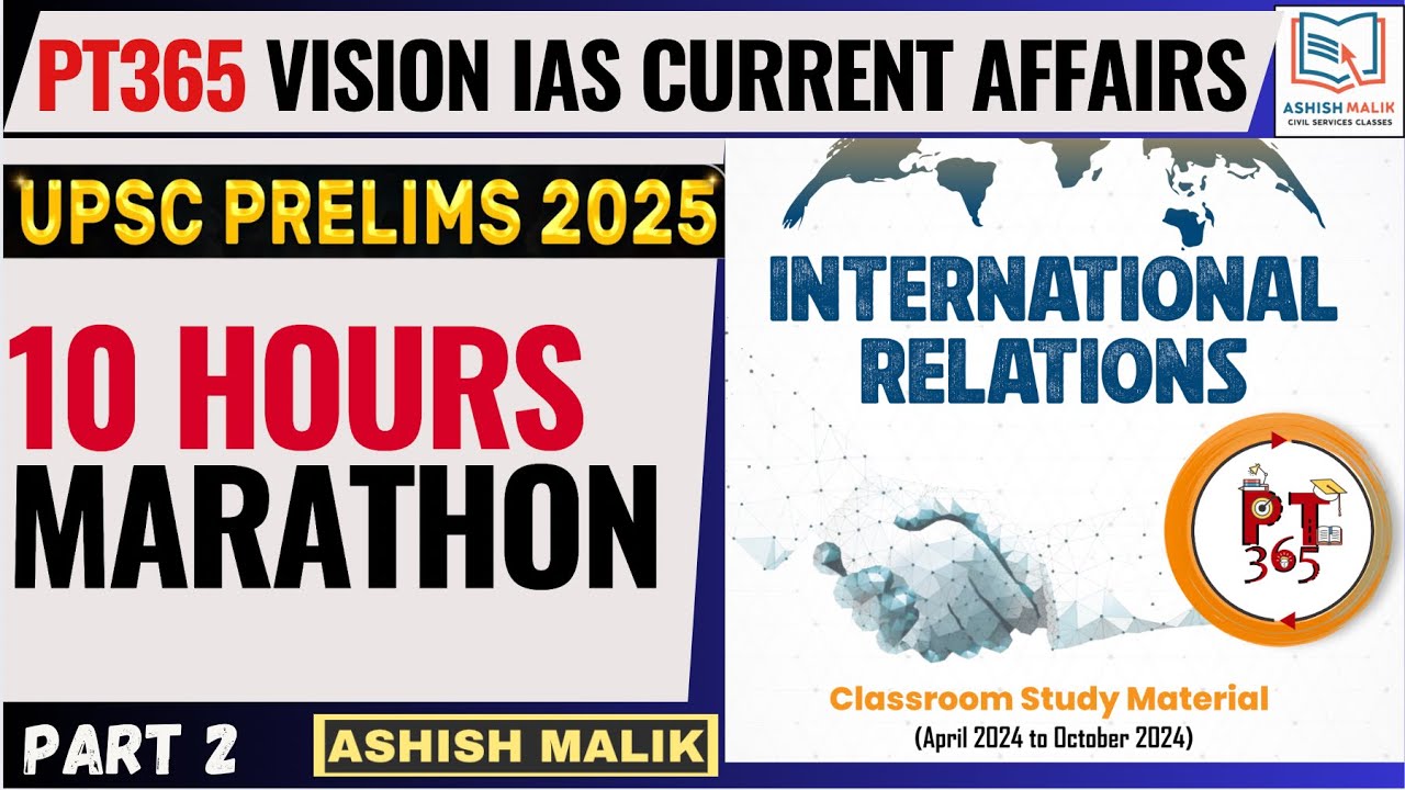 P-2 INTERNATIONAL RELATIONS PT365 Vision IAS CURRENT AFFAIRS #upsc2025 ...
