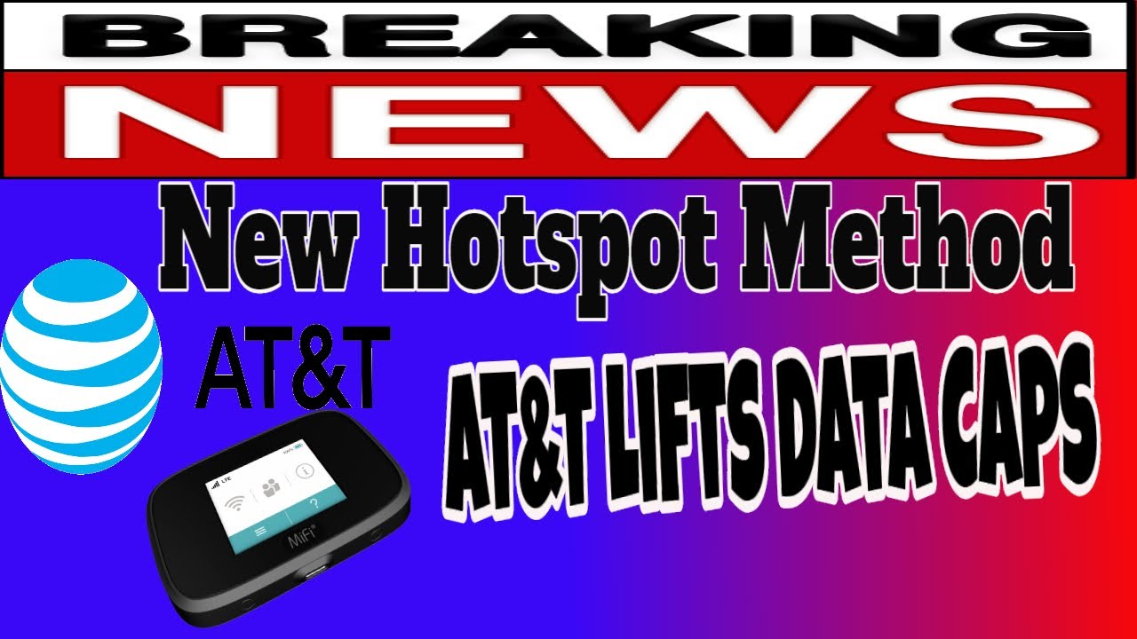 Breaking new AT&T lifts Data caps New Hotspot Method - YouTube