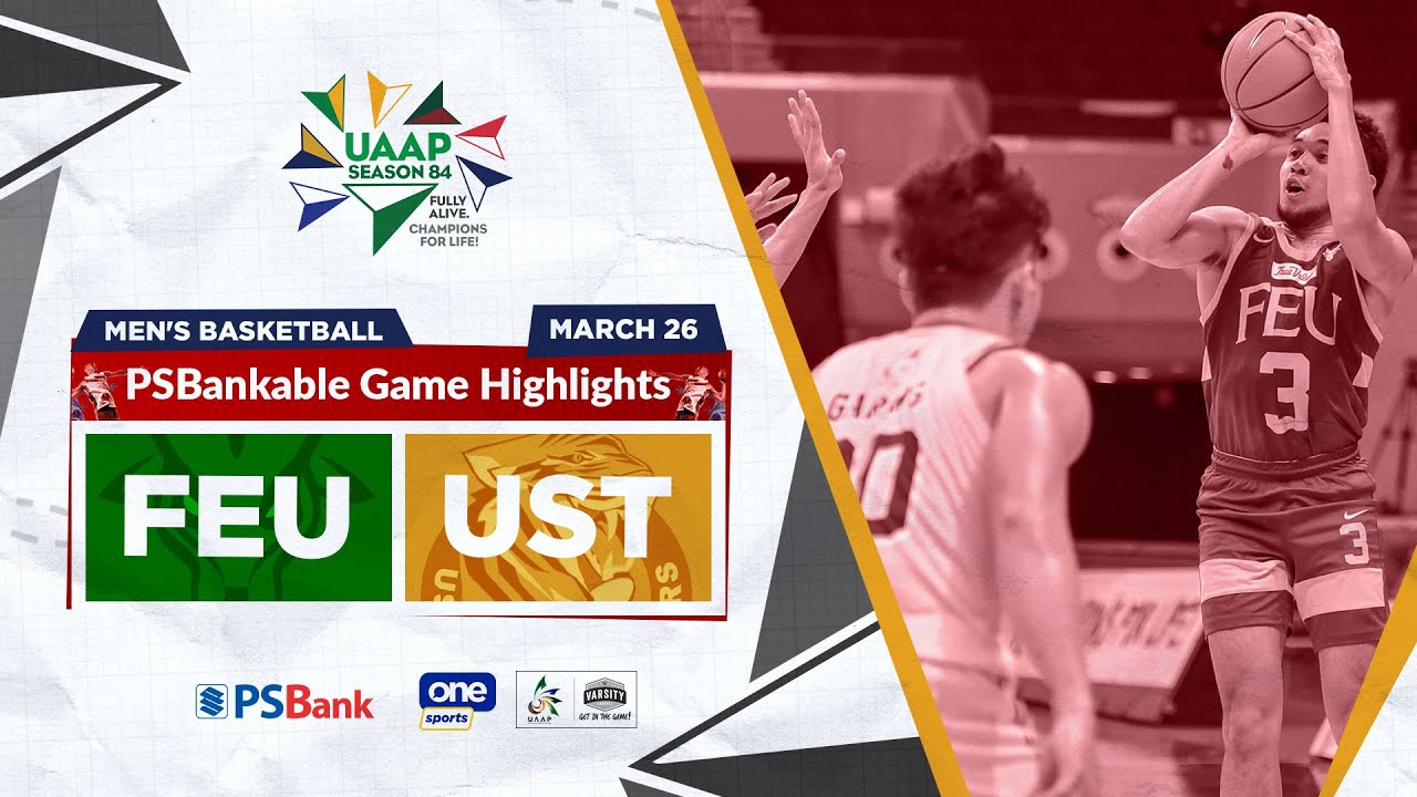 FEU vs. UST highlights | UAAP Season 84 Men's Basketball - YouTube