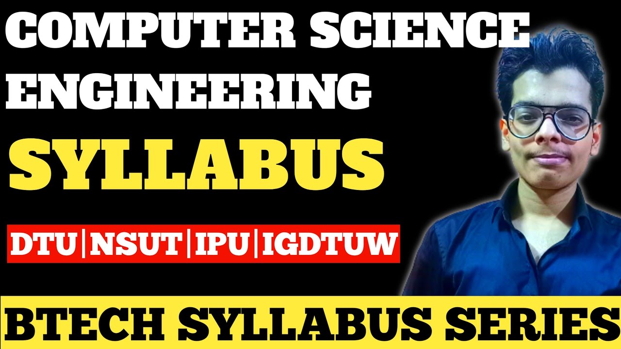 Computer Science Engineering Syllabus btech Cse SyllabusIPU DTU NSUT computer-science-engineering-syllabus-btech-cse-syllabusipu-dtu-nsut