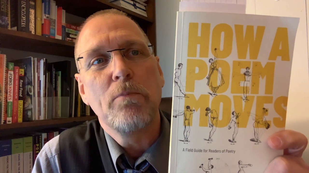 How A Poem Moves: A Field Guide for Readers of Poetry by Adam Sol ...