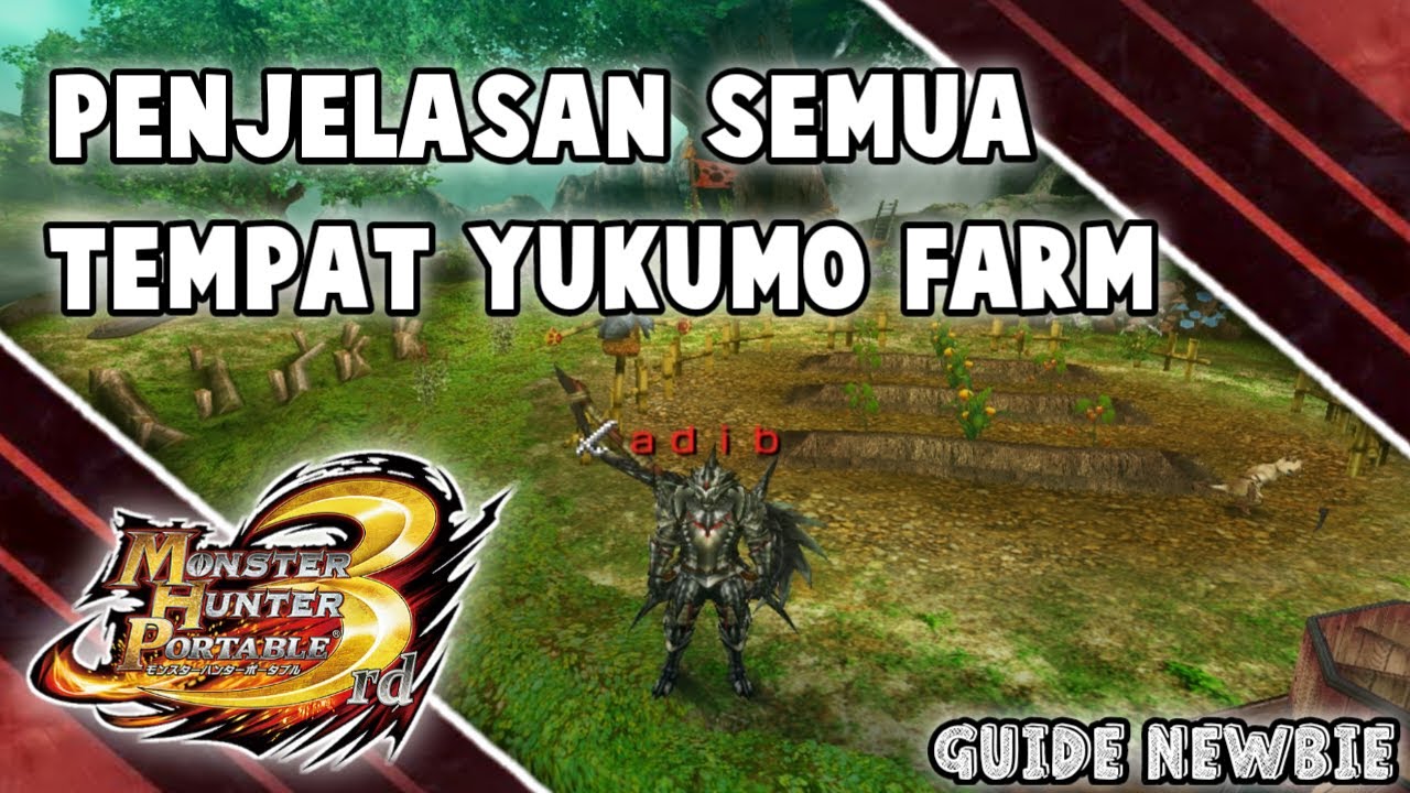 Penjelasan Lengkap Tentang Yukumo Farm - Monster Hunter Portable 3rd ...