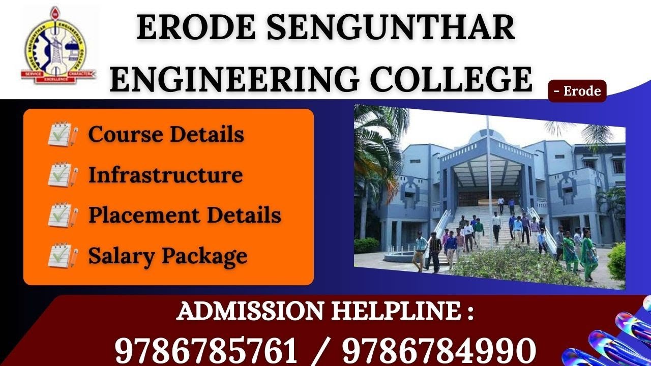 ERODE SENGUNTHAR ENGINEERING COLLEGE at ERODE. COURSES / PLACEMENT ...