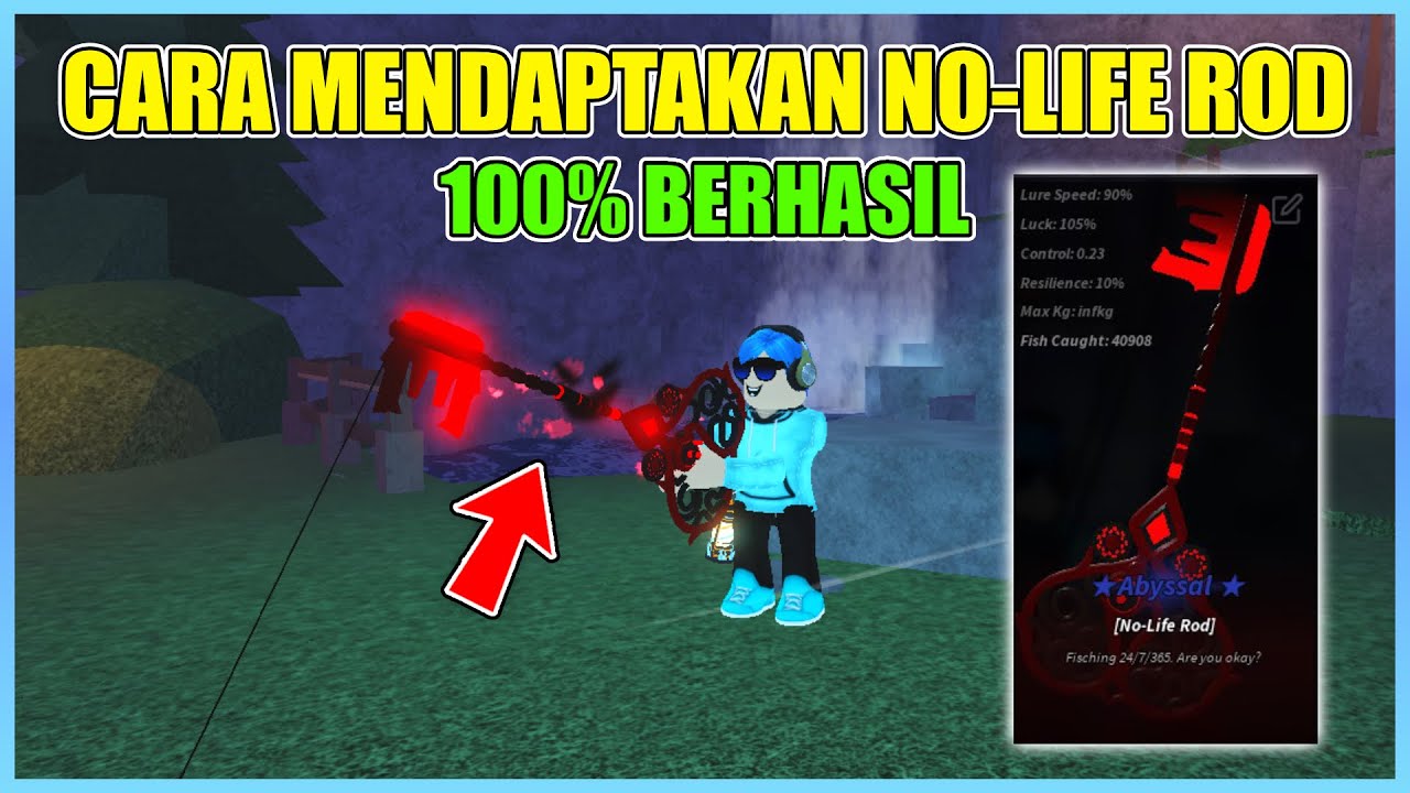CARA MENDAPTAKAN NO-LIFE ROD DI FISCH 100% BERHASIL - Roblox Indonesia ...