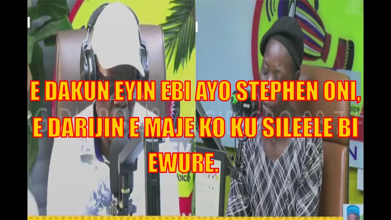 KOKORO ALATE | EDAKUN EYIN EBI AYO STEPHEN ONI, E DARIJIN E MAJE KO KU ...