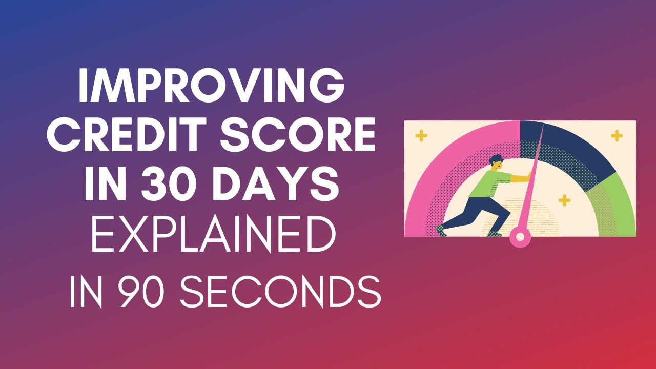 How To Improve Credit Score In 30 Days? (2024) - YouTube