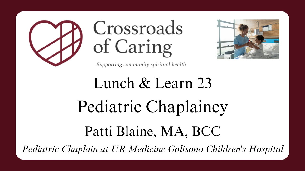 Lunch & Learn 23: Pediatric Chaplaincy - YouTube