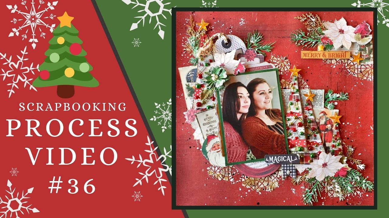 Scrapbook Process Video #36: My Creative Scrapbook "Merry and Bright ...