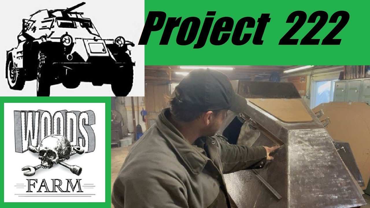 Homemade Armored Car Building a Sdkfz 222 Ep.47 - YouTube