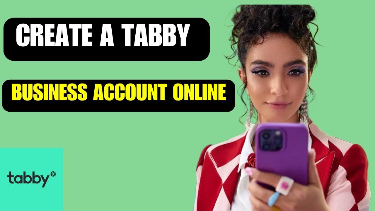 How To Create Tabby Business Account ONLINE-SIMPLE GUIDE | How To ...