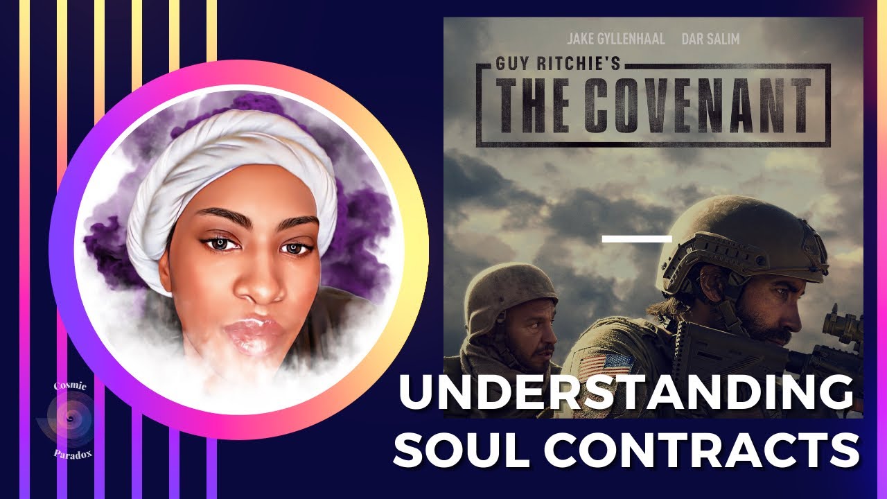 Movie Snippet Guy Ritchie’s The Covenant; Soul Contract & Karmic Debts ...