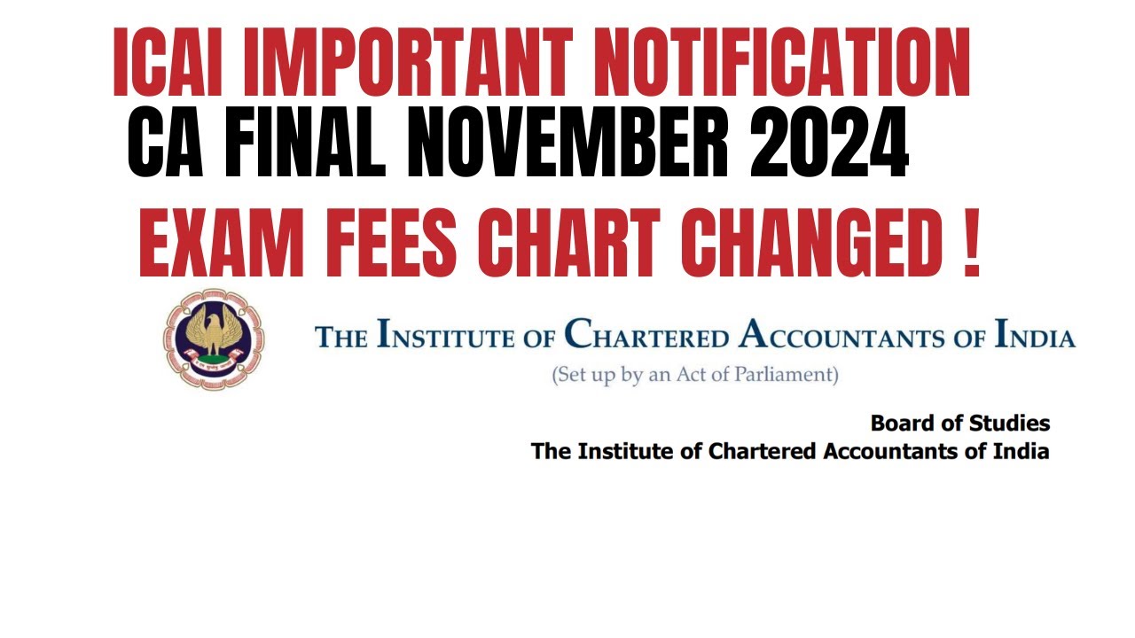 ICAI ANNOUNCEMENT CA final November 2024 Exam Fees Chart | CA final ...