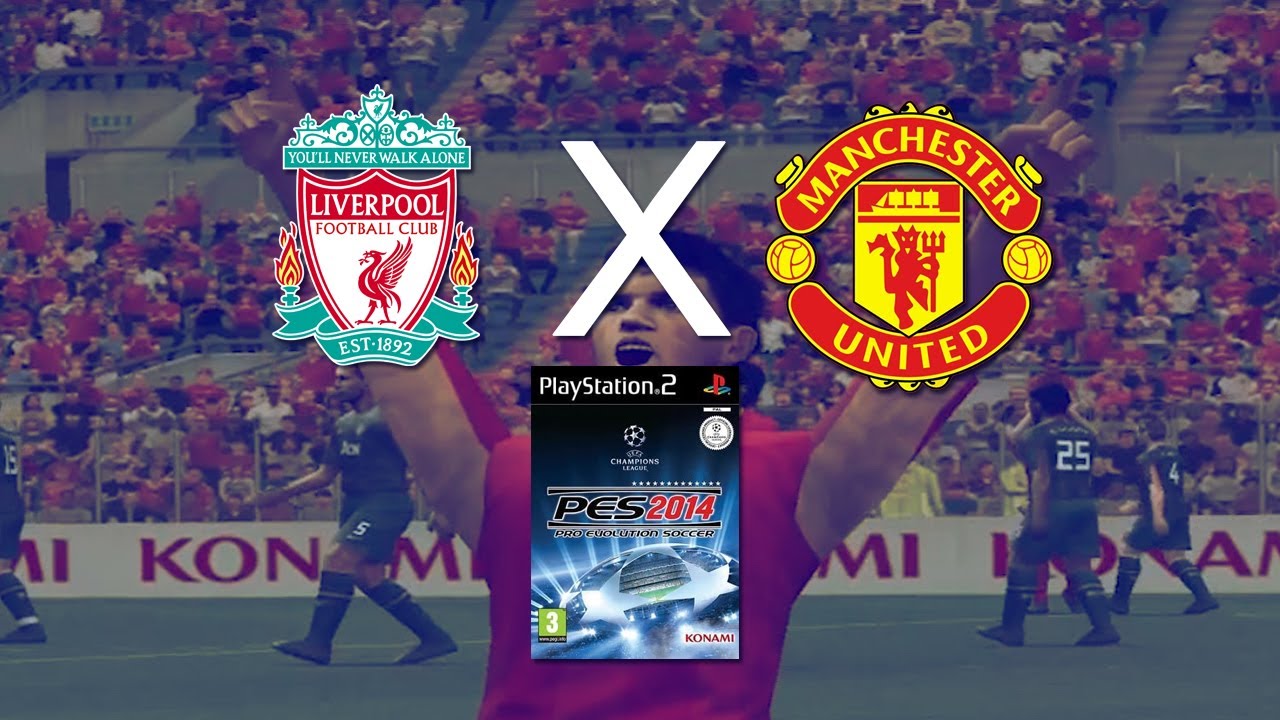 PES 2014 (PS2) LIVERPOOL (MERSEYSIDE RED) X MANCHESTER UNITED ...