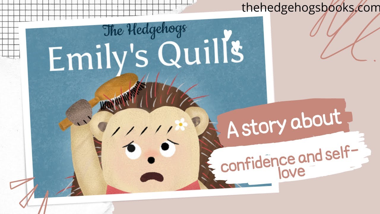 Emily's Quills: A Story about Confidence and Self-Love Read Aloud - YouTube