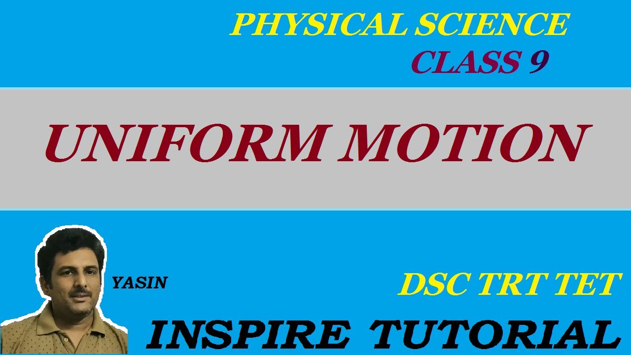 Uniform Motion Physics Class 9 YouTube Uniform Motion Physics Class 9 YouTube