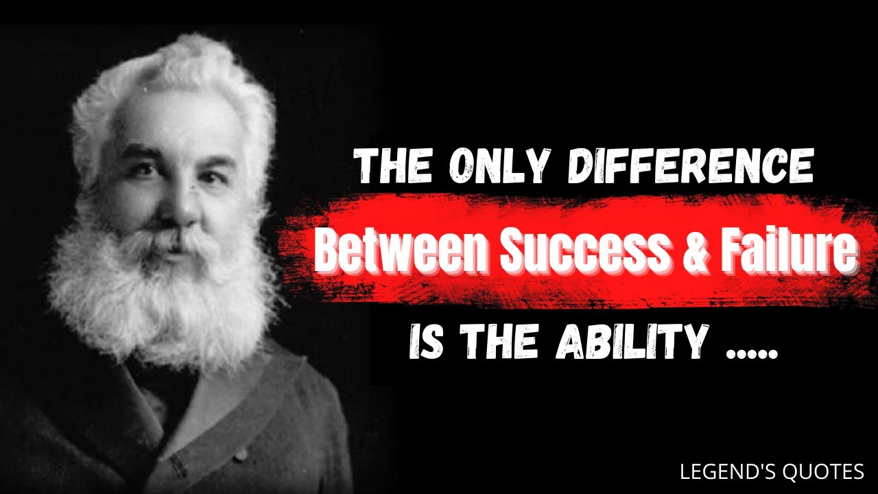 The Father of Modern Communications Alexander Graham Bell Quotes ...
