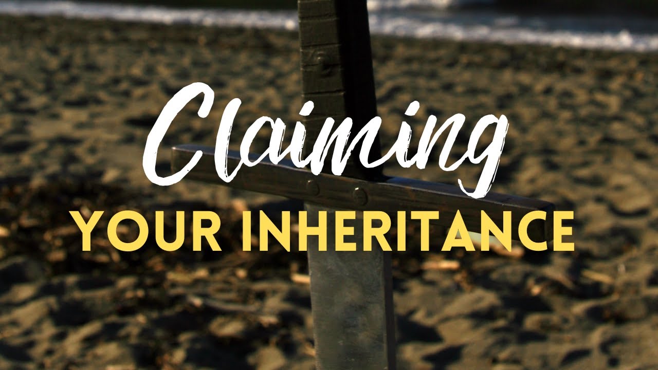 Claiming your Inheritance - Sunday 6-04-23 Pastor Kyle Bailey - YouTube