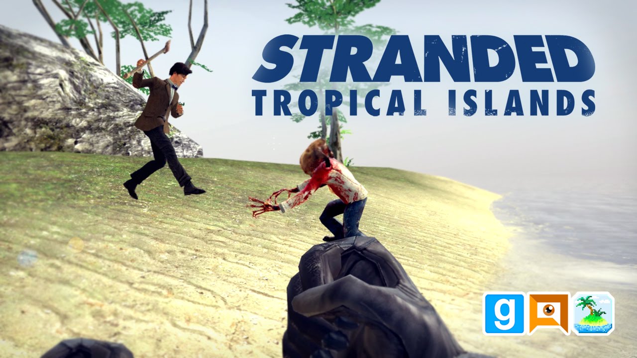Stranded: Tropical Islands (Garry's Mod) - Rebuilding Paradise - YouTube