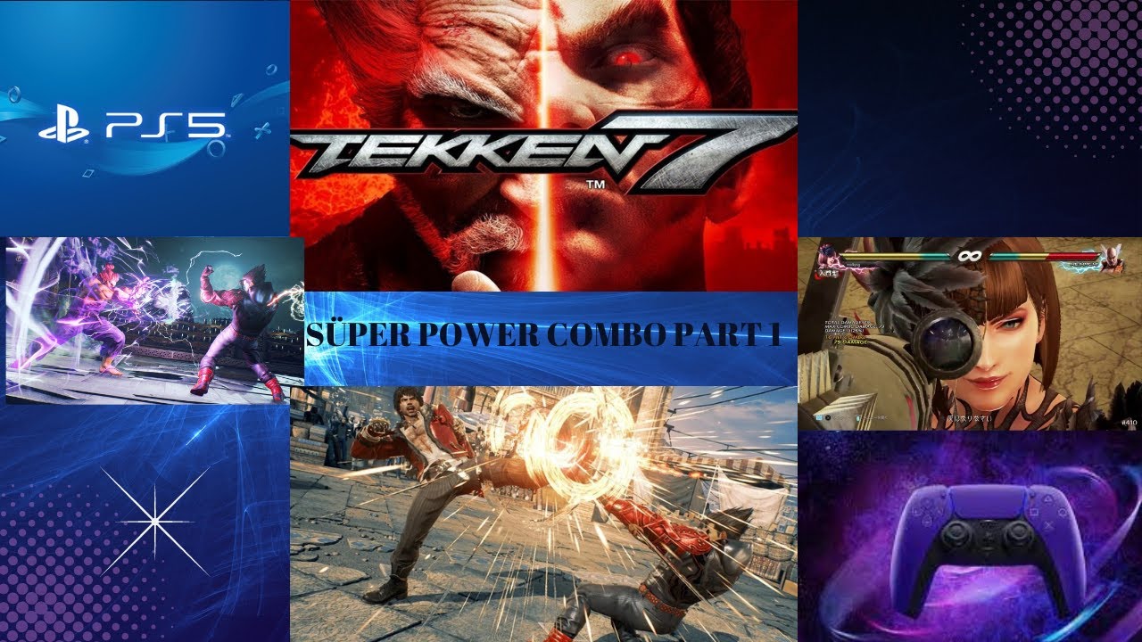 TEKKEN 7 ALL CHARACTERS SÜPER POWER COMBO PART 1 PS5 - YouTube