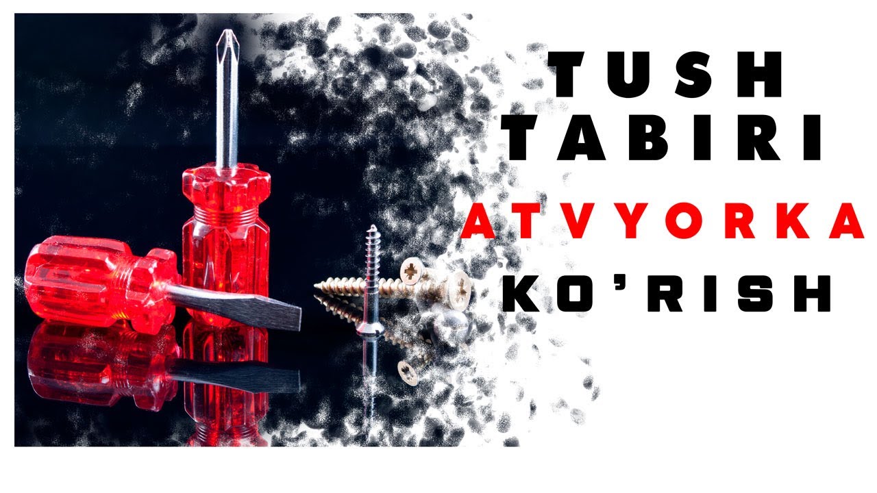 Tushda Atvyorka Ko'rish Tabiri - YouTube