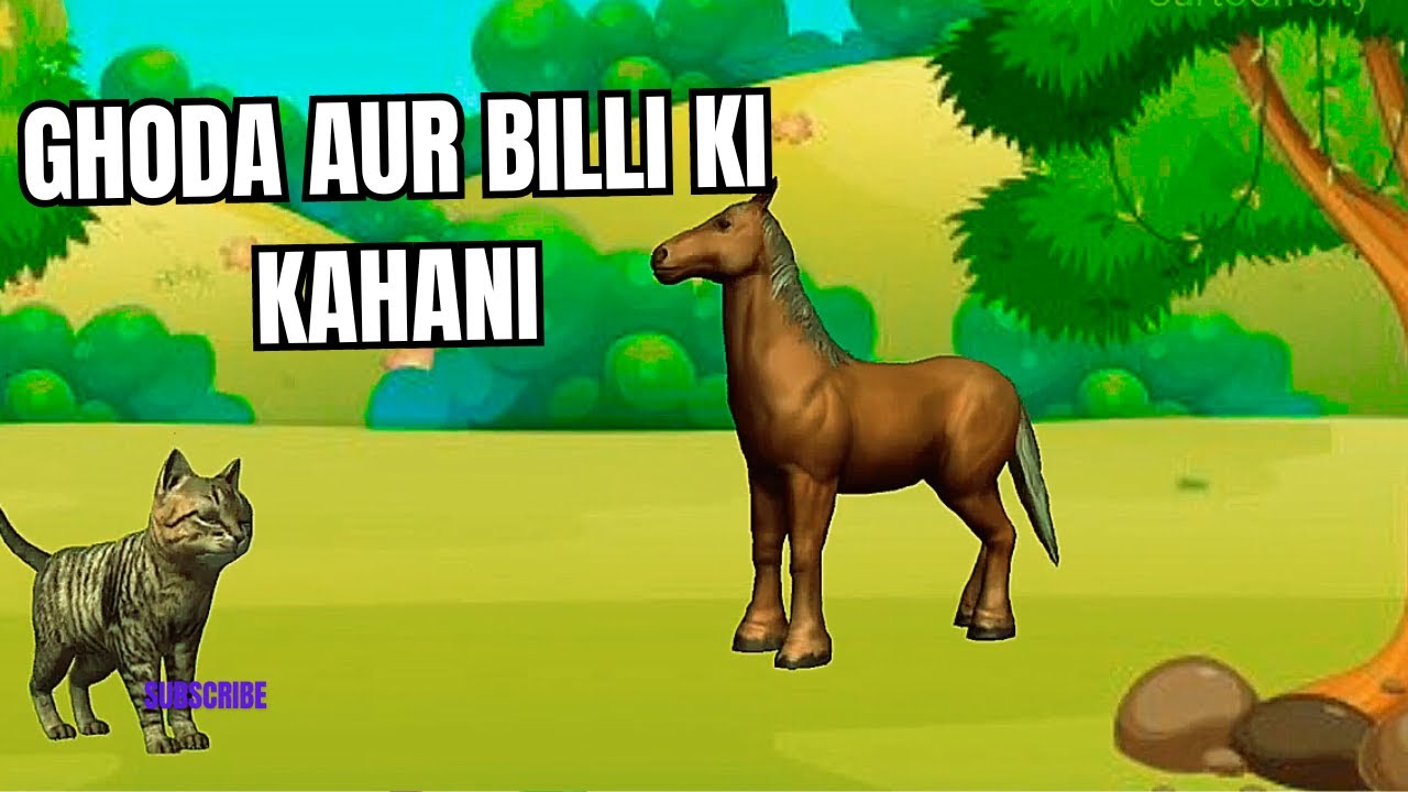 Ghoda Aur Billi Ki Kahani Cartoon Video | Cartoon full Video - YouTube